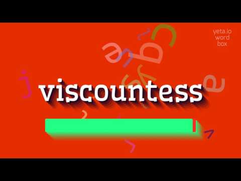How to say "viscountess"! (High Quality Voices)