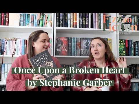 [Book Chat] Once Upon a Broken Heart by Stephanie Garber