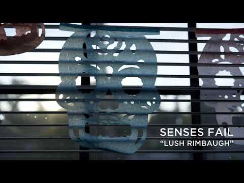 Senses Fail "Lush Rimbaugh"