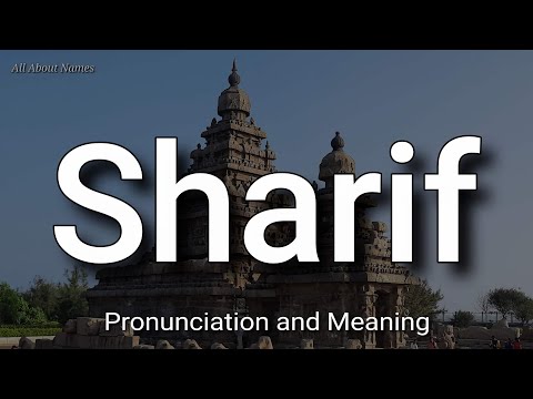 Sharif - Pronunciation and Meaning