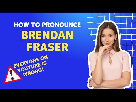 How To Pronounce Brendan Fraser (Almost Everyone On Youtube Is Doing It Wrong)