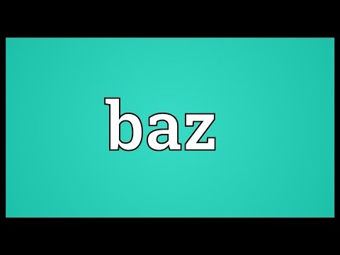 Baz Meaning