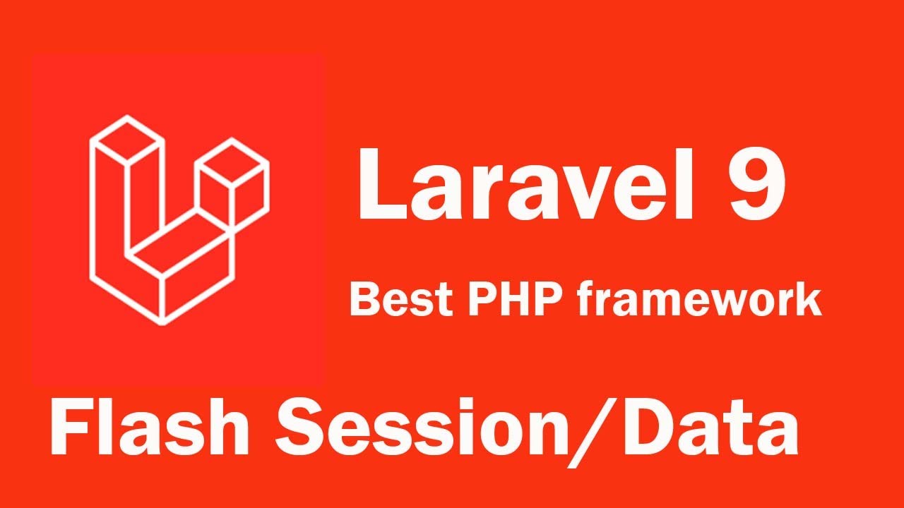 Laravel 9 tutorial - What is Flash Session/Data?