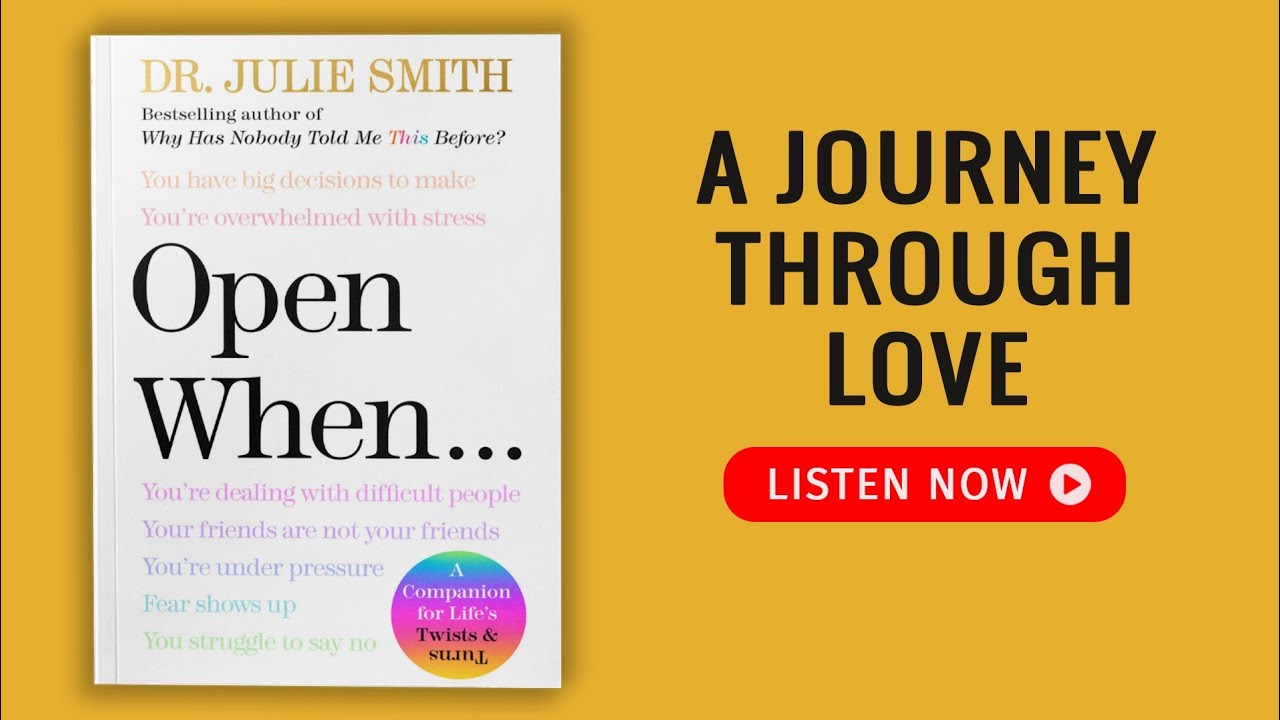 OPEN WHEN by Dr. Julie Smith Audiobook | Book Summary in English