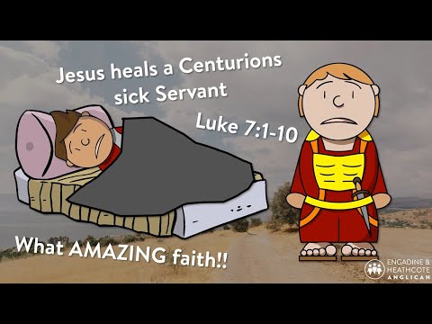 A Centurions Faith - Luke 7:1-10