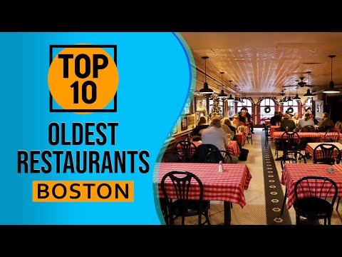 Top 10 Best Oldest Restaurants in Boston