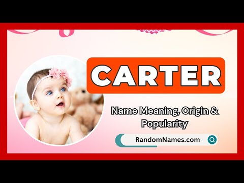 Carter - Baby Girl Name Meaning, Origin & Popularity - RandomNames.com