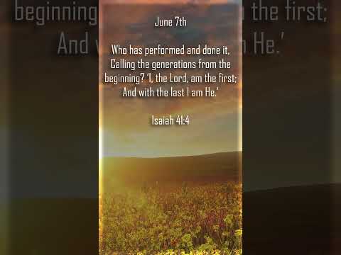 The Unchanging God Throughout Generations - Isaiah 41:4 (Bible Verse of the Day) #shorts - June 7th