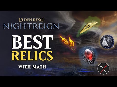 Elden Ring Nightreign BEST RELICS & What They Do
