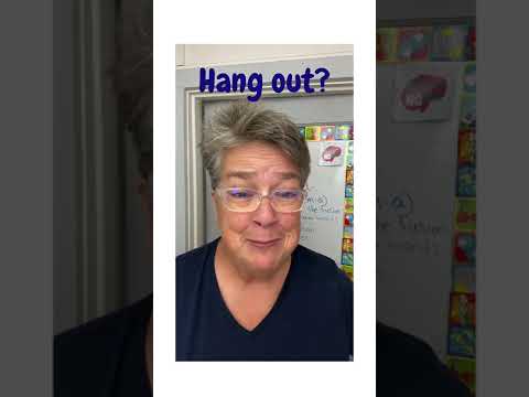 Hang Out! Learn the meaning and use