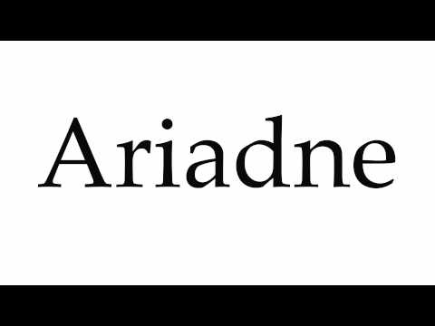 How to Pronounce Ariadne