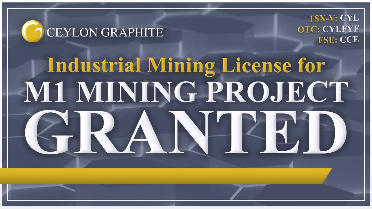 Ceylon; Industrial Mining License for the M1 Mining Project Granted