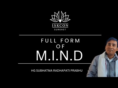 Full Form of MIND || HG SUBHATMA RADHAPATI PRABHU.