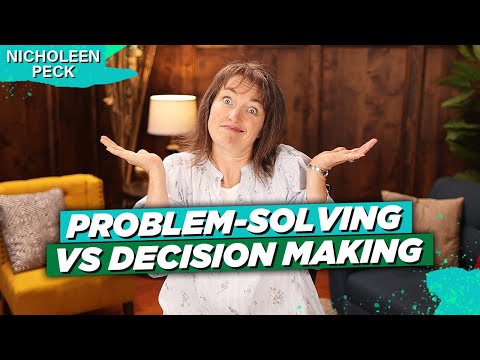 What Is The Relationship Between Problem Solving And Decision Making?