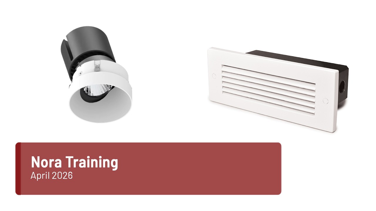 Nora Lighting: April 2026 Training