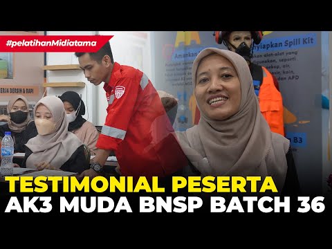 Testimonial Peserta Ahli K3 Muda BNSP Batch 36