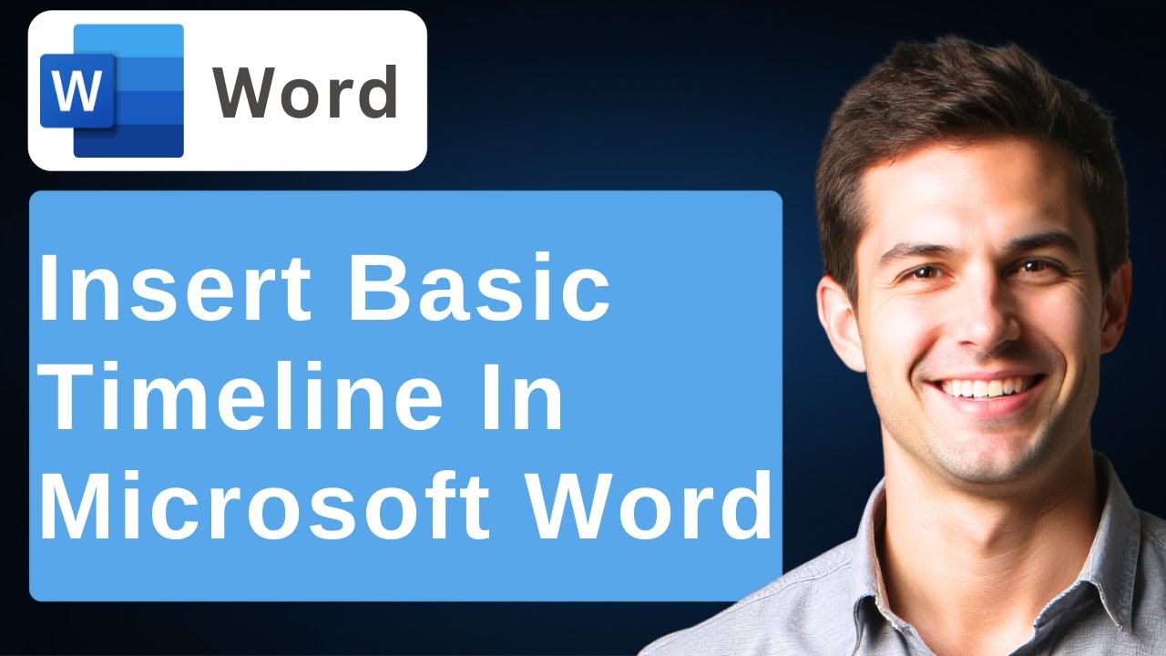 How To Insert Basic Timeline In Microsoft Word [2025 Guide]