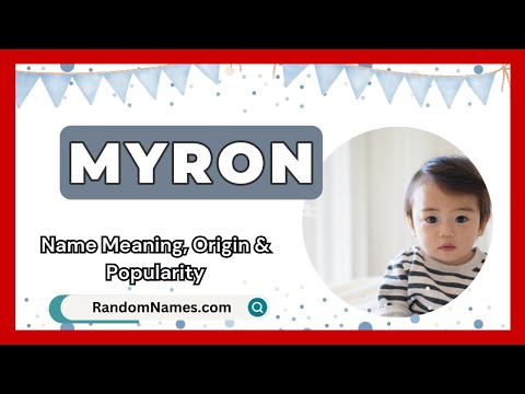 Myron - Baby Boy Name Meaning, Origin & Popularity - RandomNames.com