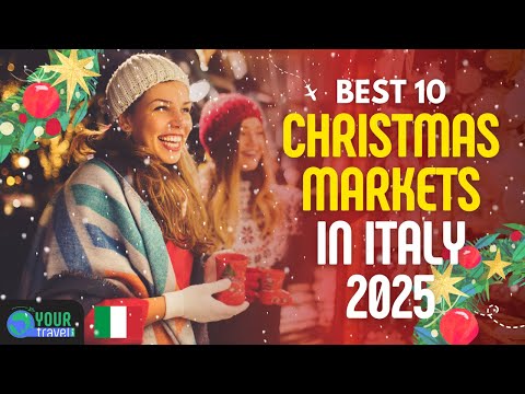 The Best Christmas Markets in Italy 2025 | with City, Budget and Informations ๐