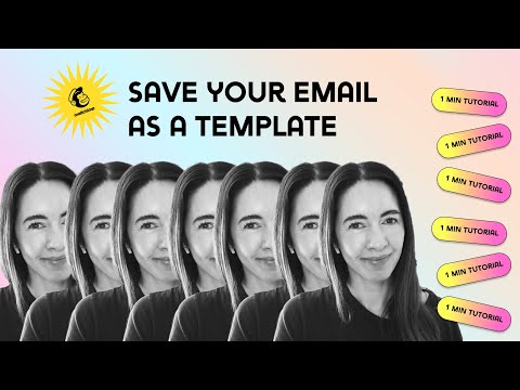 Save your email as a TEMPLATE in Mailchimp -