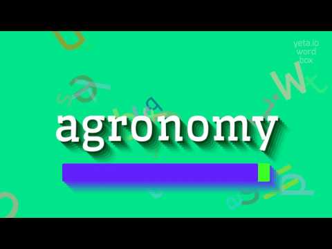 HOW TO PRONOUNCE AGRONOMY?