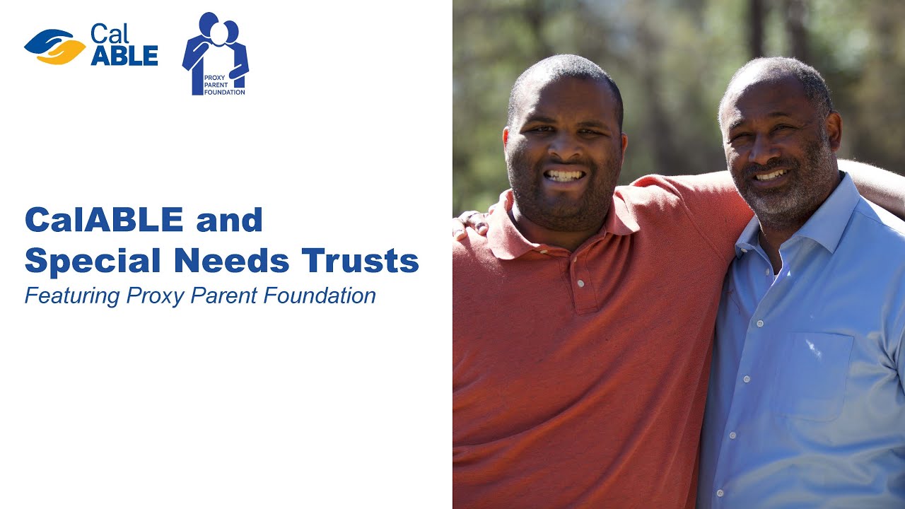 CalABLE and Special Needs Trusts