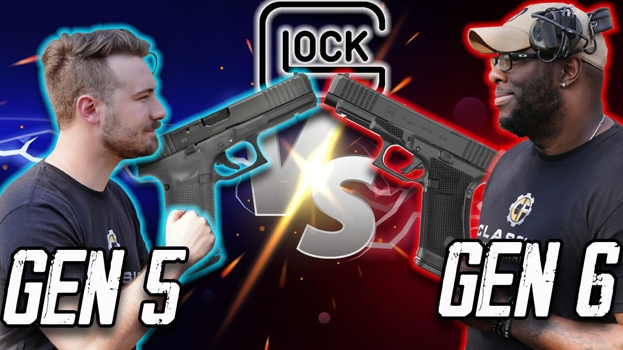 Glock Gen 5 vs Glock Gen 6