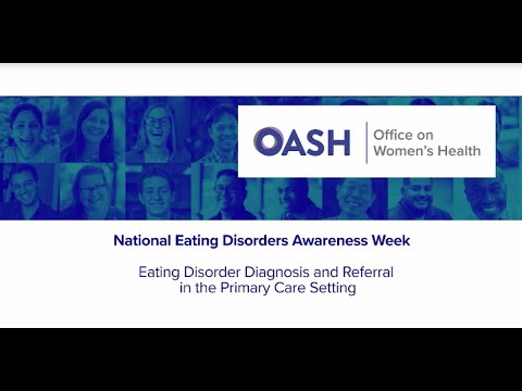 Webinar: Eating Disorder Diagnosis and Referral in Primary Care Setting