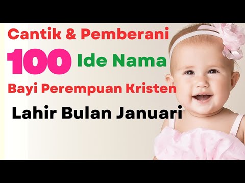 100 Nama Bayi Perempuan Kristen Lahir Bulan Januari cantik dan penuh Makna