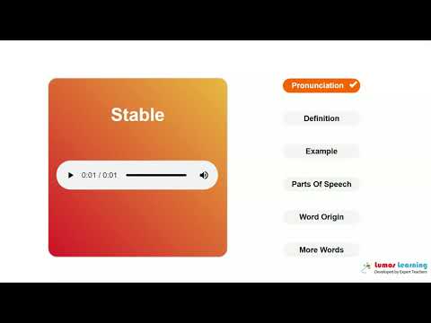 STABLE - Definition, pronunciation, grammar, meaning - Practice grade 11 vocabulary