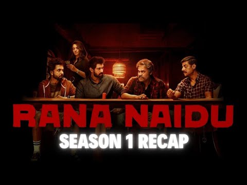 Rana Naidu Season 1 Recap in Hindi | Full Story Explained Before Season 2 | Netflix India