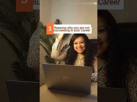 3 Reasons why you are not succeeding in your career | Career Growth | Blockers for Success