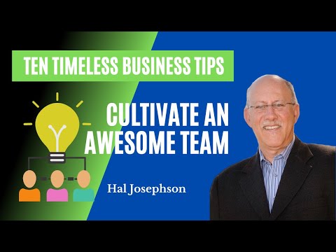 Top Ten Business Tips | Cultivate An Agile Collaborative Team