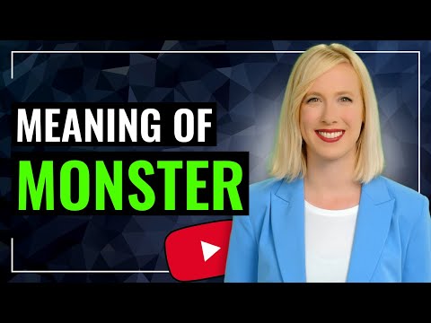 How to use MONSTER? Meaning and Definition