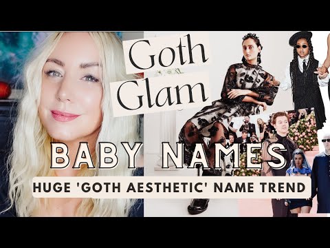 "Goth Glam" Aesthetic Name Trend - Edgy & Beautiful Baby Names For Girls and Boys /  @SJ_Strum