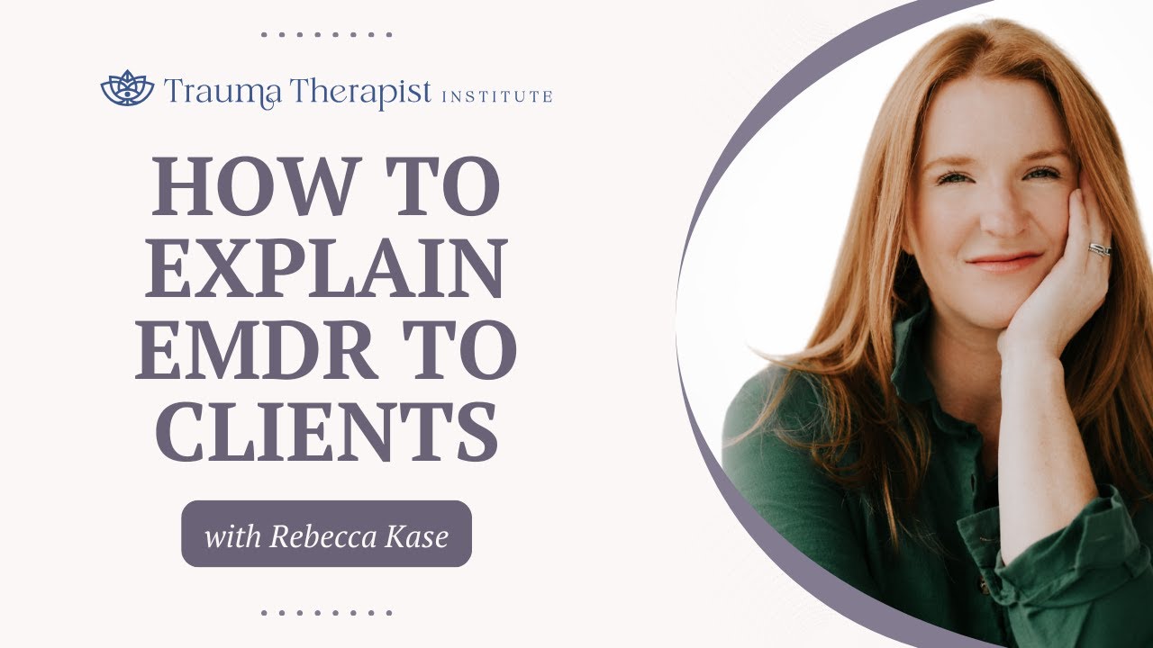 How to explain EMDR to clients