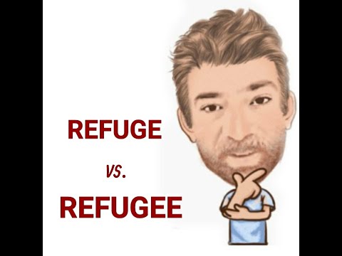 English Tutor Nick P Lesson (658) The Difference Between Refuge and Refugee