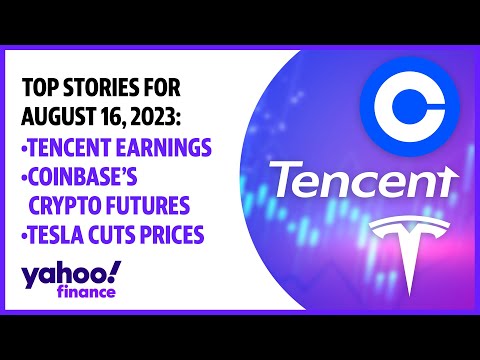 Tencent earnings, Coinbase's crypto futures, Tesla cuts prices: Top Stories August 16, 2023