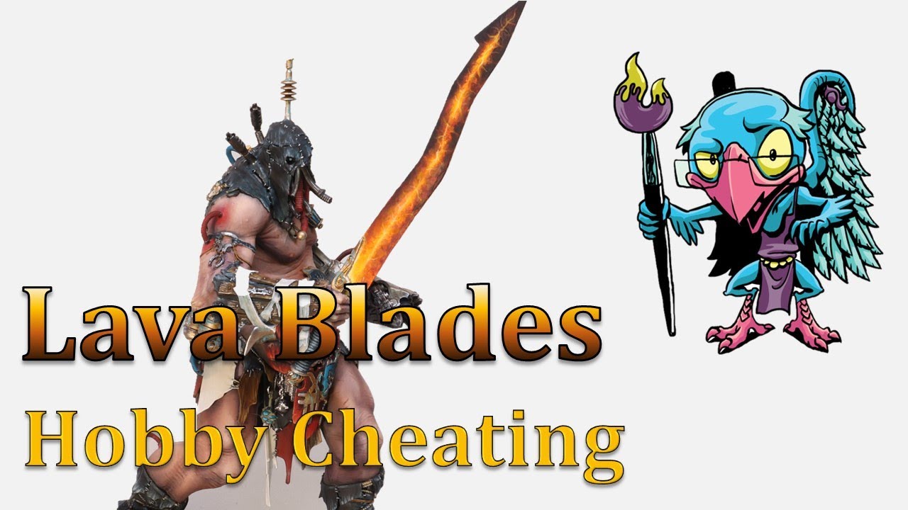 Hobby Cheating 277 - How to Paint Lava Blades