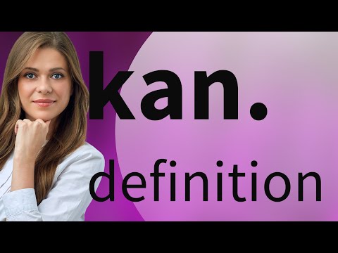 Kan. — what is KAN. definition