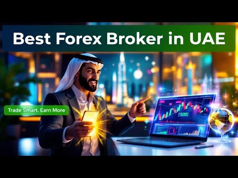 Best Forex Broker in UAE | Best Forex Trading Platform in UAE | Best Forex Trading App in UAE
