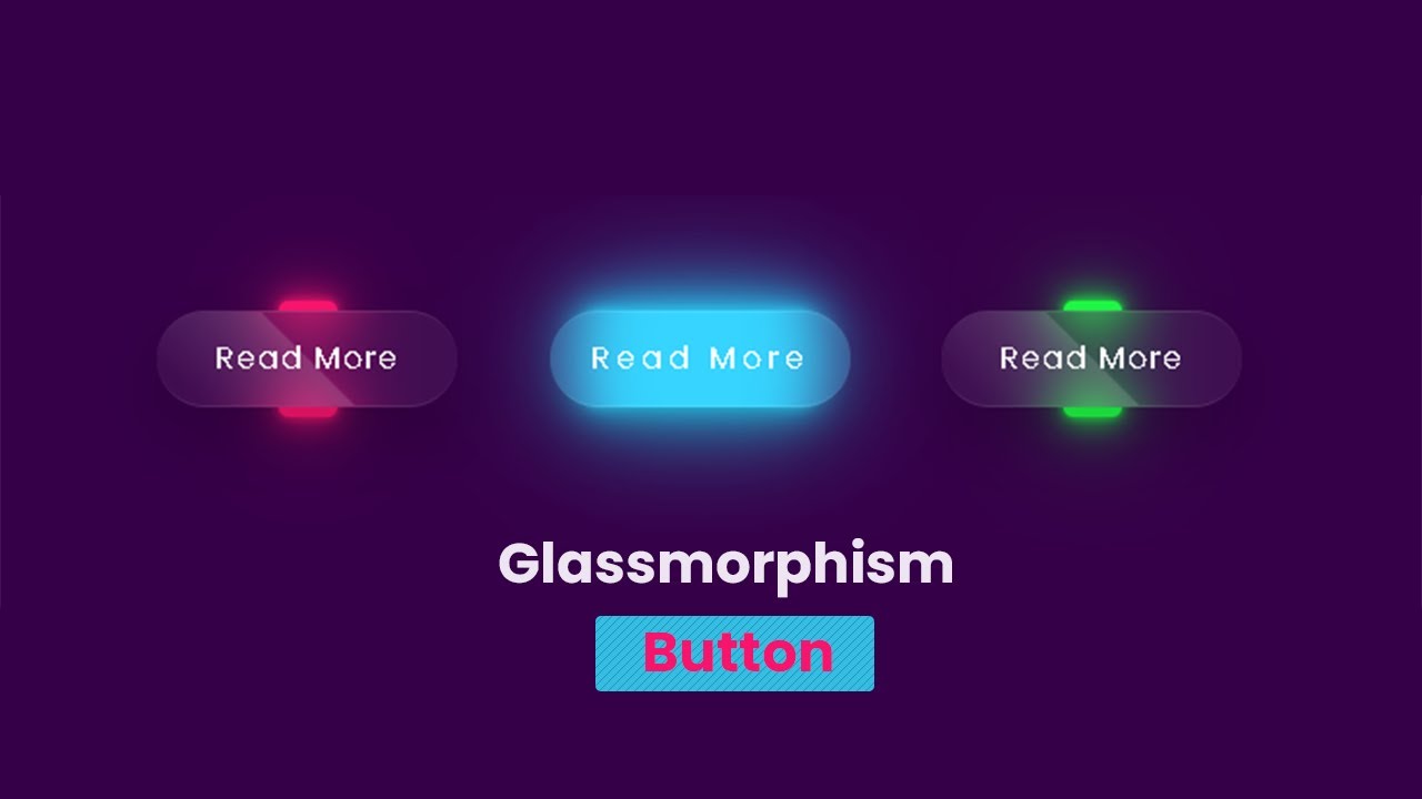 CSS Glassmorphism Button Hover Effects | Glass Morphism Tutorial