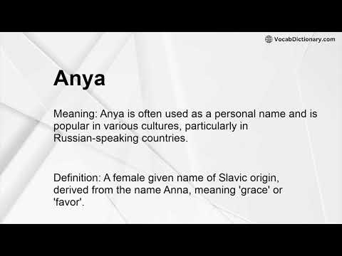 Anya Meaning 1