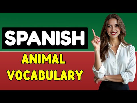 Bilingual Animal Vocabulary: Spanish & English Pronunciation Guide