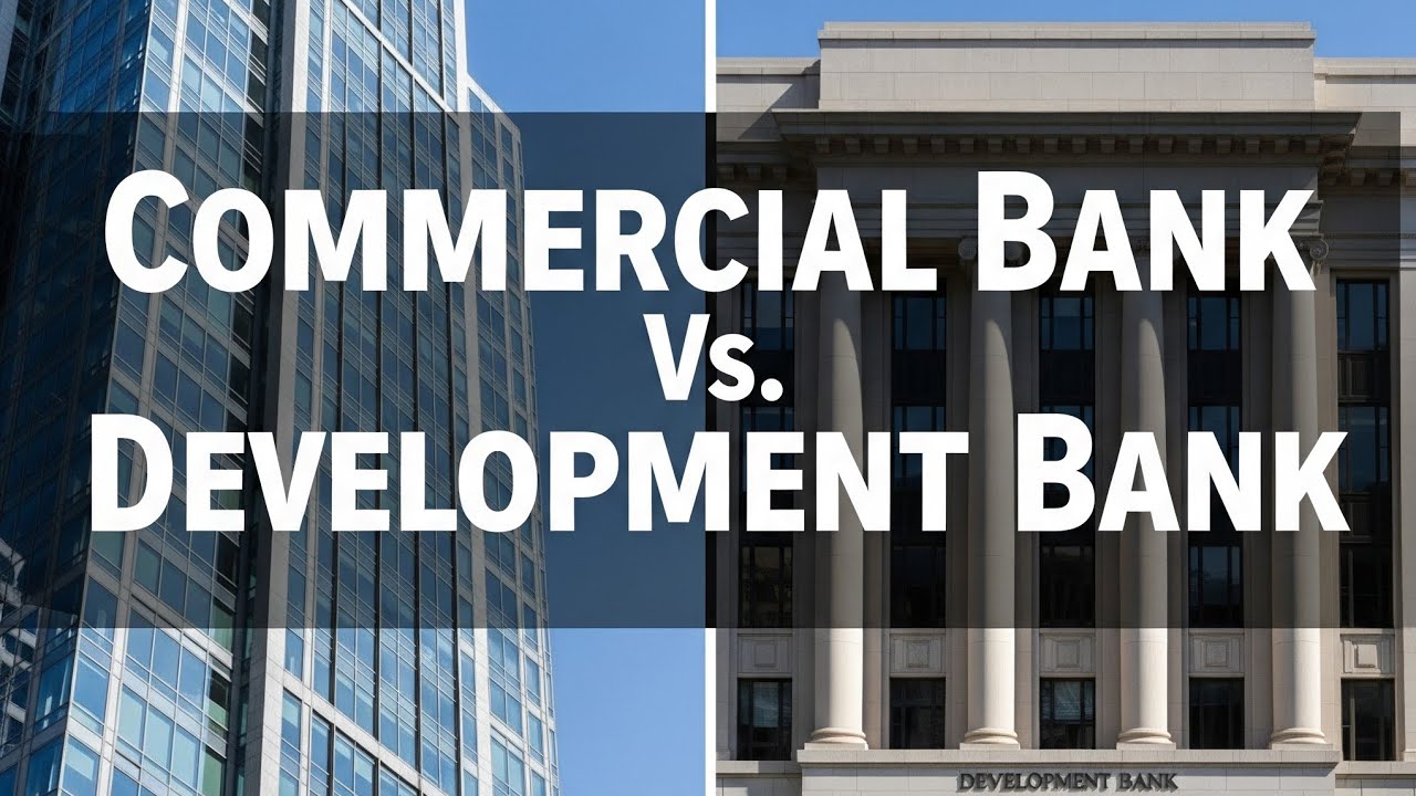 Difference between Commercial Bank and Development Bank | #difference #commercial  #development