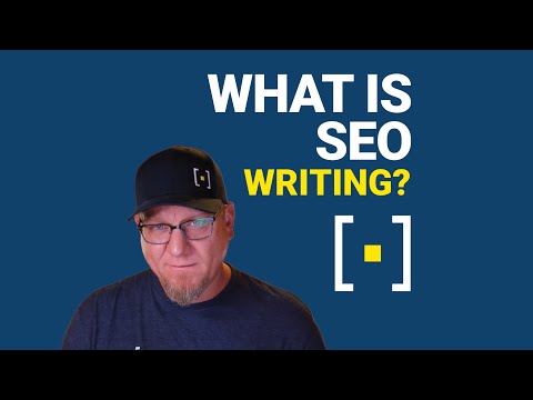 What Is SEO Writing?