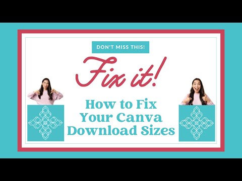How to Fix Your Canva Download Size