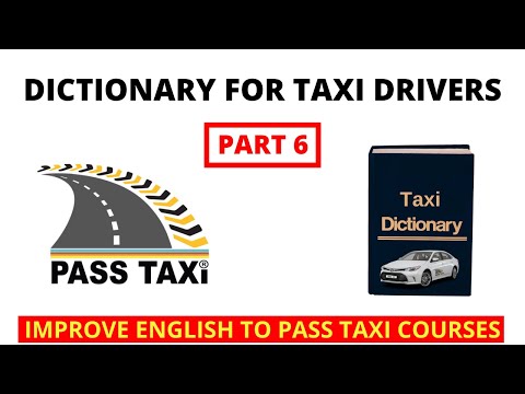 English Dictionary for New Taxi Drivers | PART 6 | PASS TAXI