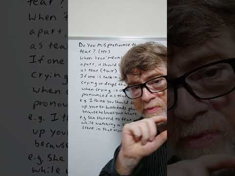 Do You Mispronounce the Word Tear? Many ESL Students Do - English Tutor Nick P