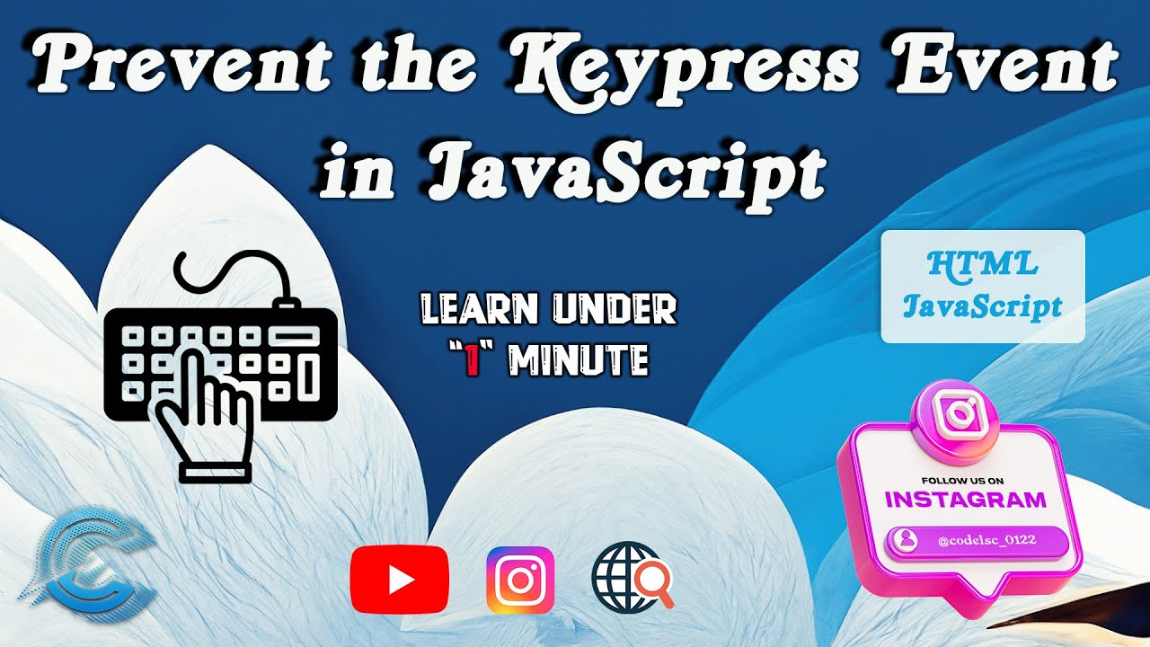 Prevent the #Keypress Event | #JavaScript | #preventDefault | #CodeLSC